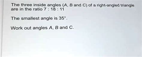 The Three Inside Angles A B And C Of A Right Angled Triangle Are In The