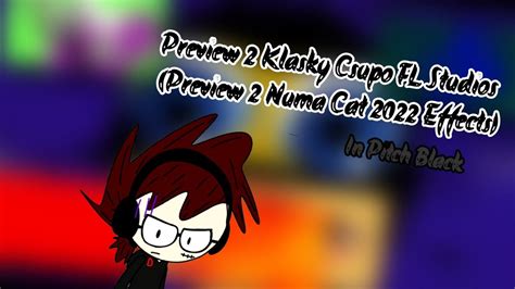 Preview 2 Klasky Csupo FL Studio (Preview 2 Numa Cat 2022 Effects) in Pitch Black - YouTube