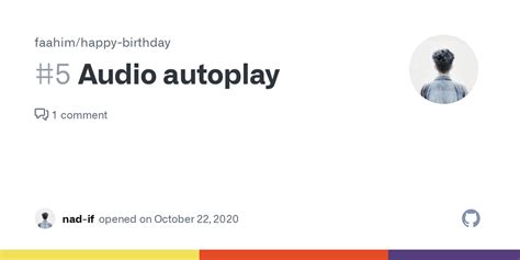 Audio Autoplay · Issue 5 · Faahimhappy Birthday · Github