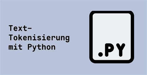 Projekt Beherrschen Der Text Tokenisierung Mit Python Labex