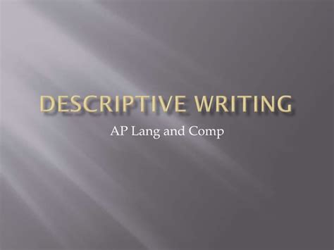 Descriptive Writing Pptx