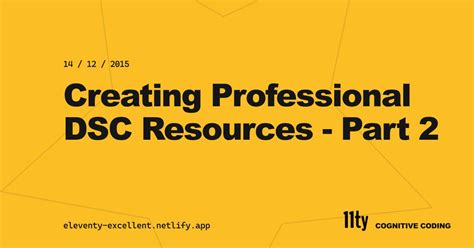 Creating Professional Dsc Resources Part 2