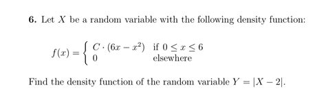 Let X ﻿be A Random Variable With The Following