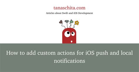 how to add custom actions for ios push and local notifications
