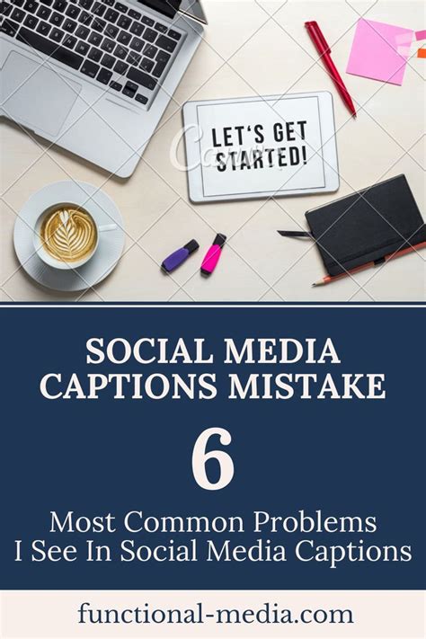The 6 Most Common Problems In Social Media Captions