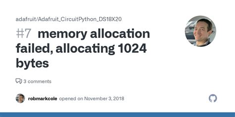Memory Allocation Failed Allocating 1024 Bytes · Issue 7 · Adafruit