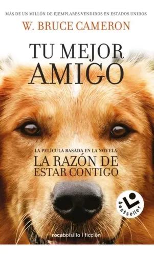 La Razón De Estar Contigo De W Bruce Cameron Editorial Penguin