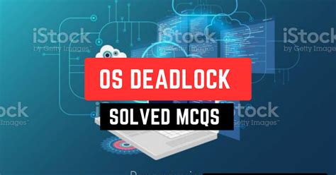 Operating System Deadlock Solved Mcqs Computer Science Solved Mcqs
