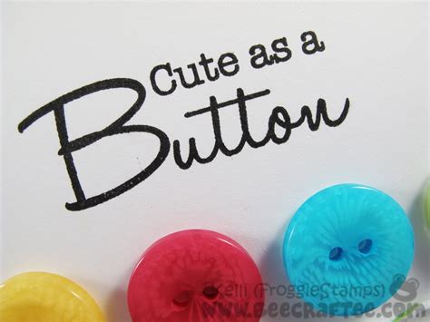 Cute As A Button Quotes Quotesgram
