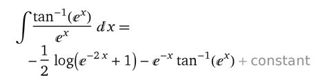 Integral Of Arctan E X E X Using Only Substitution Method R Calculus