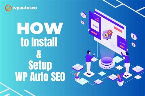 How To Install And Setup Wp Auto Seo Wp Auto Seo