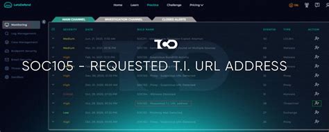 Letsdefend Soc Walkthrough Soc105 — Requested Ti Url Address By Tijan Hydara Medium