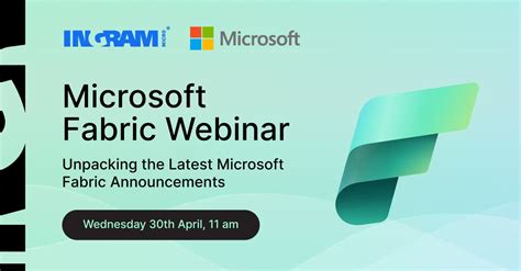 Microsoftfabric Onelake Copilot Datagovernance Realtimeanalytics Ingram Micro