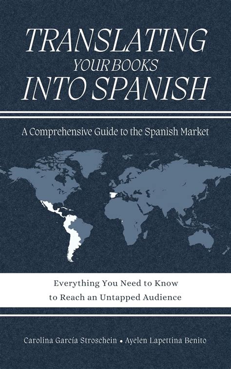 Translating Your Books Into Spanish A Comprehensive Guide To The