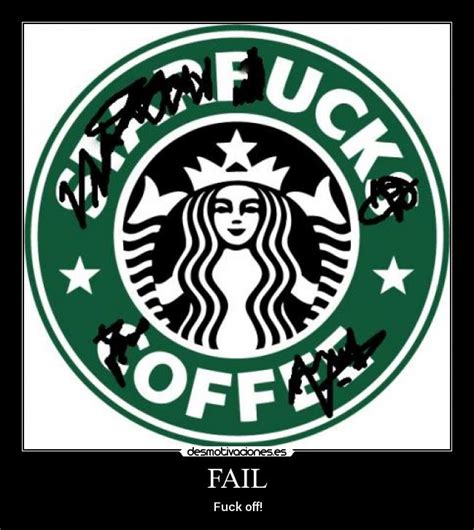 Imágenes y Carteles de STARBUCKS Pag Desmotivaciones