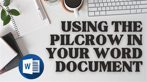 Using The Pilcrow Paragraph Marks Formatting Marks In Word Youtube