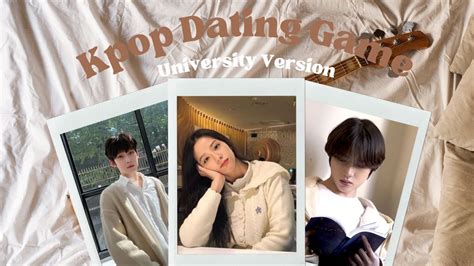 Kpop Dating Game University Version YouTube