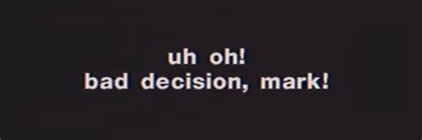 Uh Oh Bad Decision Mark In 2024 Bad Decisions Mandela Marks