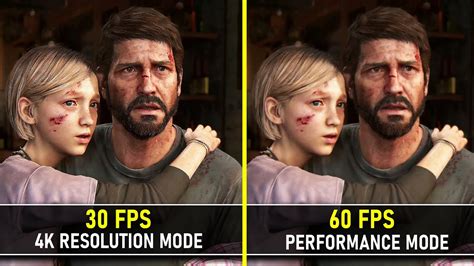 The Last Of Us Part 1 Remake Resolution 30 Fps Vs Performance 60 Fps Graphics