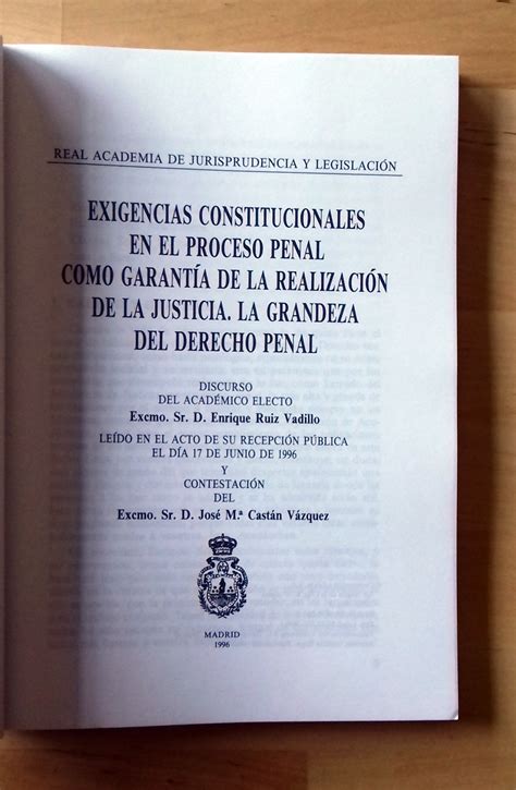 Exigencias Constitucionales En El Proceso Penal Como GarantÍa De La