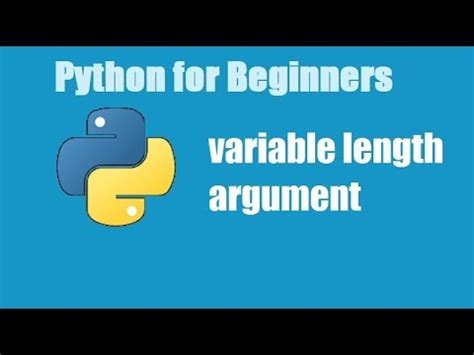 Python Tutorial for Beginners 22 - variable length argument in python - YouTube