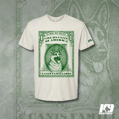 In Dog We Trust T Shirt K9 Graphics