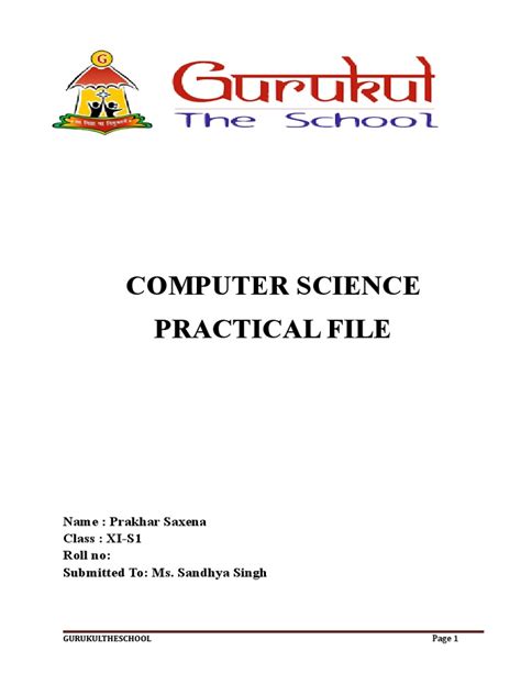 Computer Science Practical File Name Prakhar Saxena Class Xi S1 Roll
