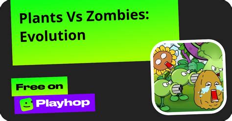 Plants Vs Zombies Evolution โดย Tan เล่นออนไลน์ฟรีบน Playhop