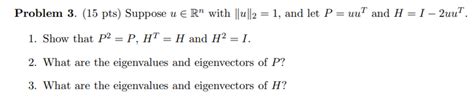 Problem Pts Suppose Uinrn With U Chegg