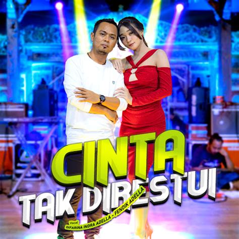 Cinta Tak Direstui Feat Fendik Adella Youtube Music