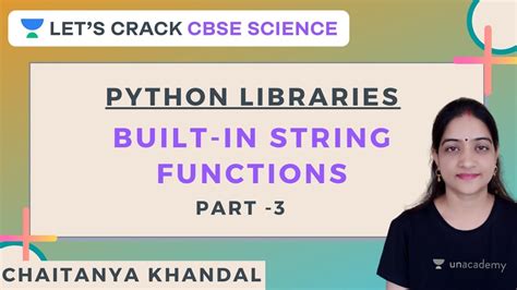Python Libraries Part 3 Cbse Science Chaitanya Khandal Youtube