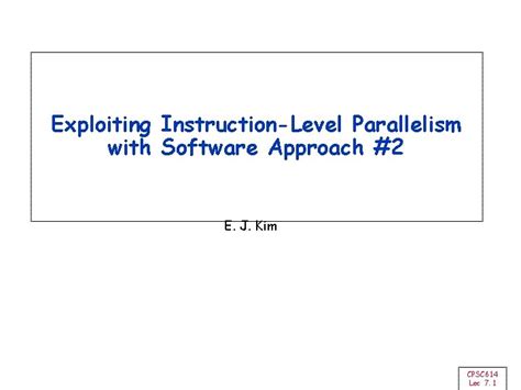 Exploiting Instructionlevel Parallelism With Software Approach 2 E