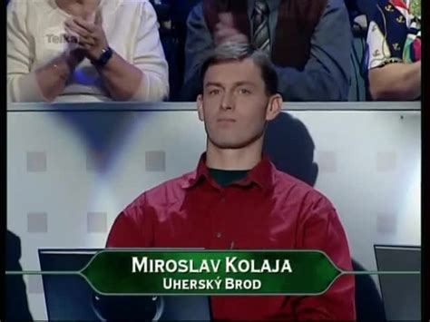 Miroslav Kolaja Who Wants To Be A Millionaire Wiki Fandom