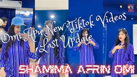 Shamima Afrin Omi New Tiktok Videos 2023 Omi Apu Shamima Afrin Omi