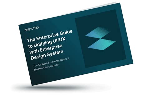 The Enterprise Guide To Unifying Ui Ux With Enterprise Design Systems One X Design