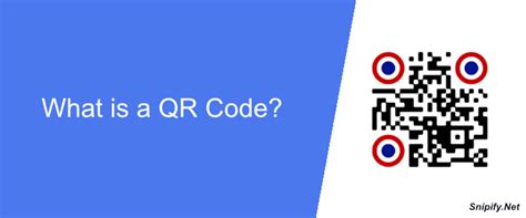 What Is A QR Code SnipIFY