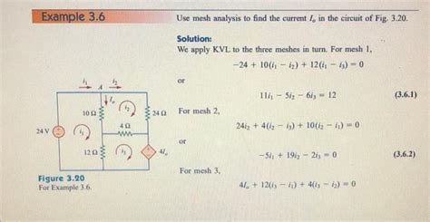 Solved Example Use Mesh Analysis To Find The Current I Chegg