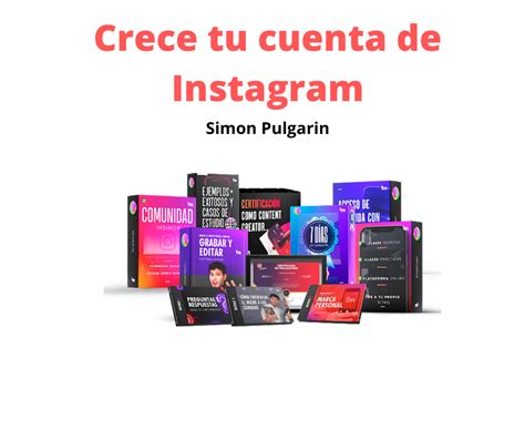 Crece Tu Cuenta De Instagram Soy Simon Tus Cursos Baratos