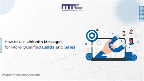 How To Use Linkedin Messages For More Qualified Leads And Sales