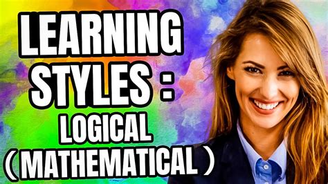 Learning Styles Logical Mathematical Youtube