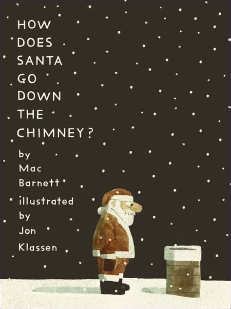 How Does Santa Go Down The Chimney Walker Books Australia
