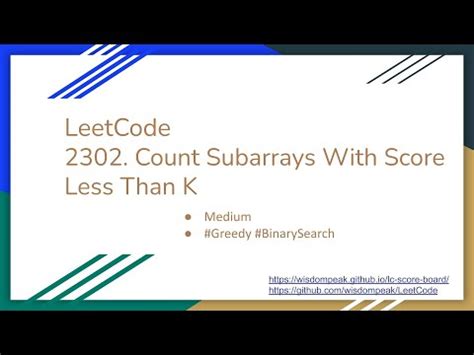 Leetcode Count Subarrays With Score Less Than K Youtube
