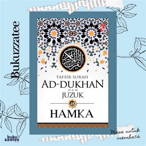 Juzuk 25 Tafsir Al Azhar Tafsir Surah Ad Dukhan HAMKA Tadabbur