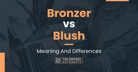 Bronzer Vs Blush Meaning And Differences