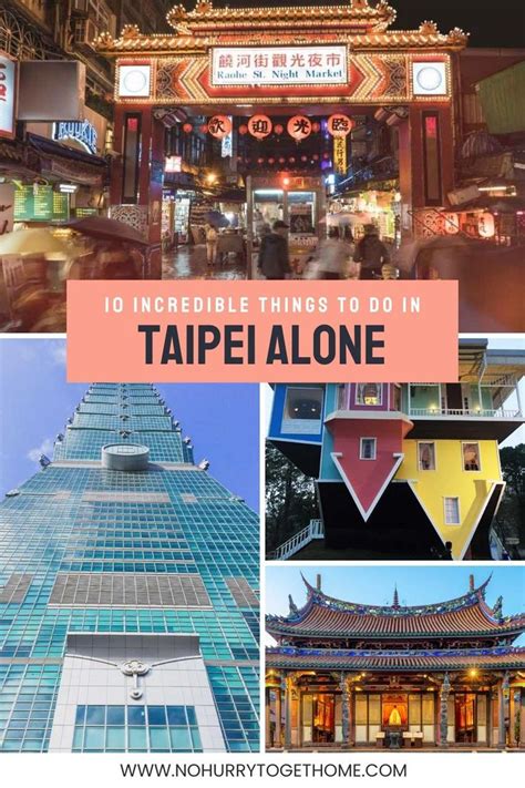 10 Incredible Things To Do In Taipei Alone Artofit