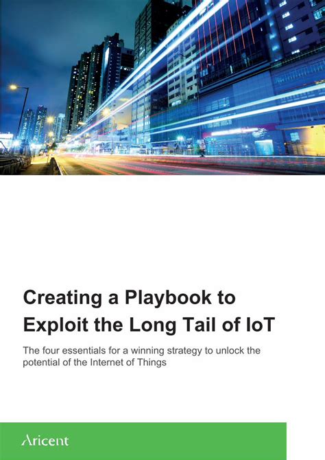 PDF Creating A Playbook To Exploit The Long Tail Of IoT PDFSLIDE NET