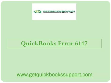 PPT How To Fix The QuickBooks Error Code 6147 PowerPoint Presentation ID 11138939