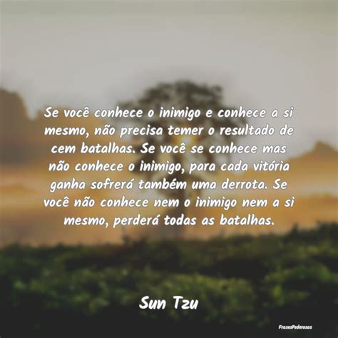 Se Você Conhece O Inimigo E Conhece A S