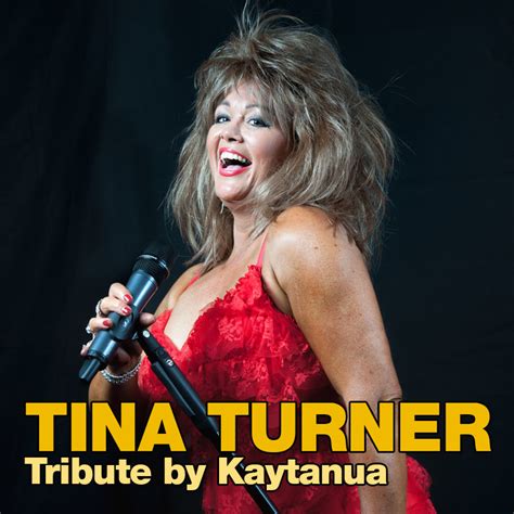 Tina Turner Tribute Kaytanua
