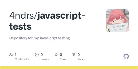 Github 4ndrsjavascript Tests Repository For My Javascript Testing